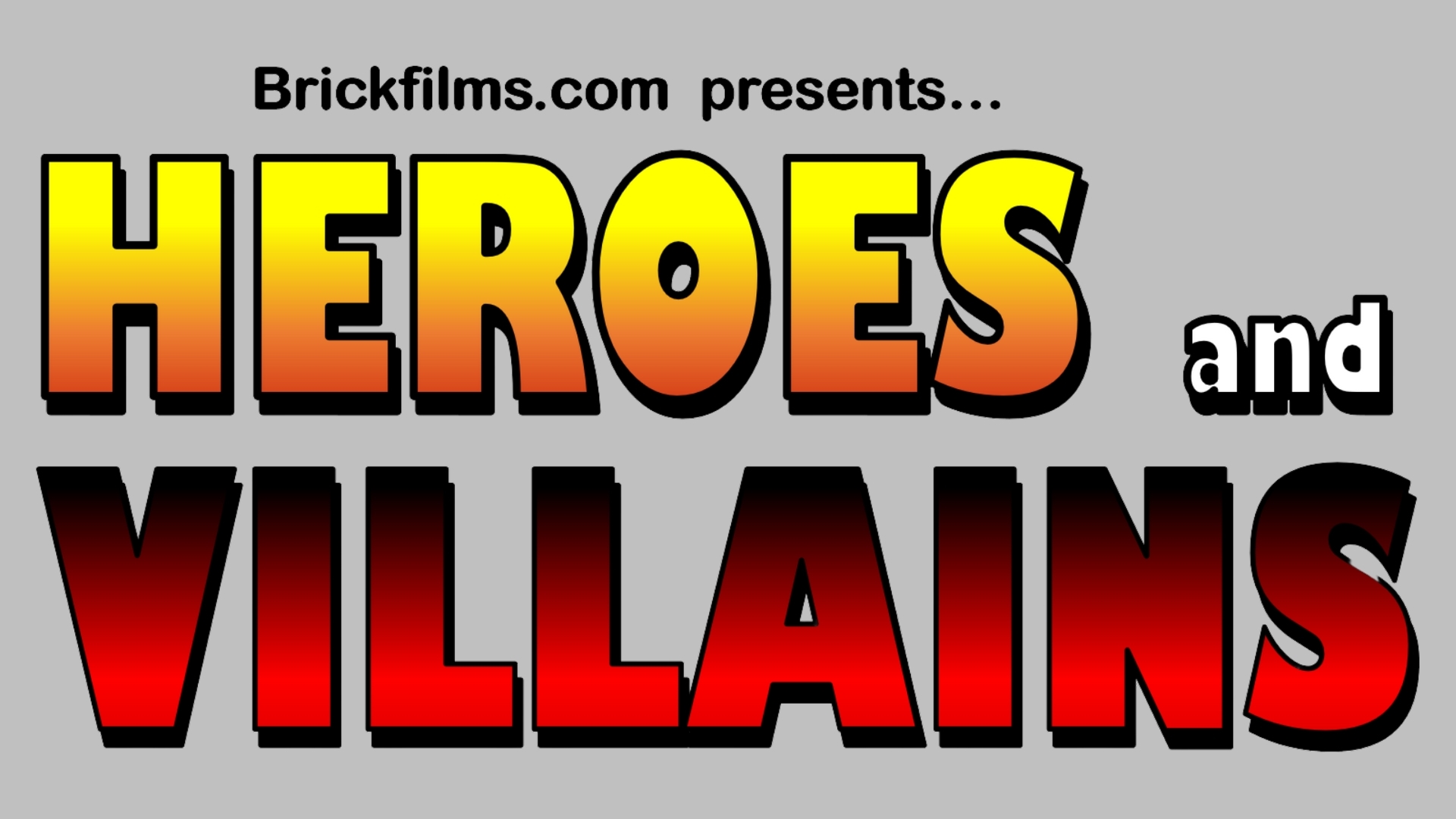 Heroes and Villains | Brickfilms.com by Brick à Brack